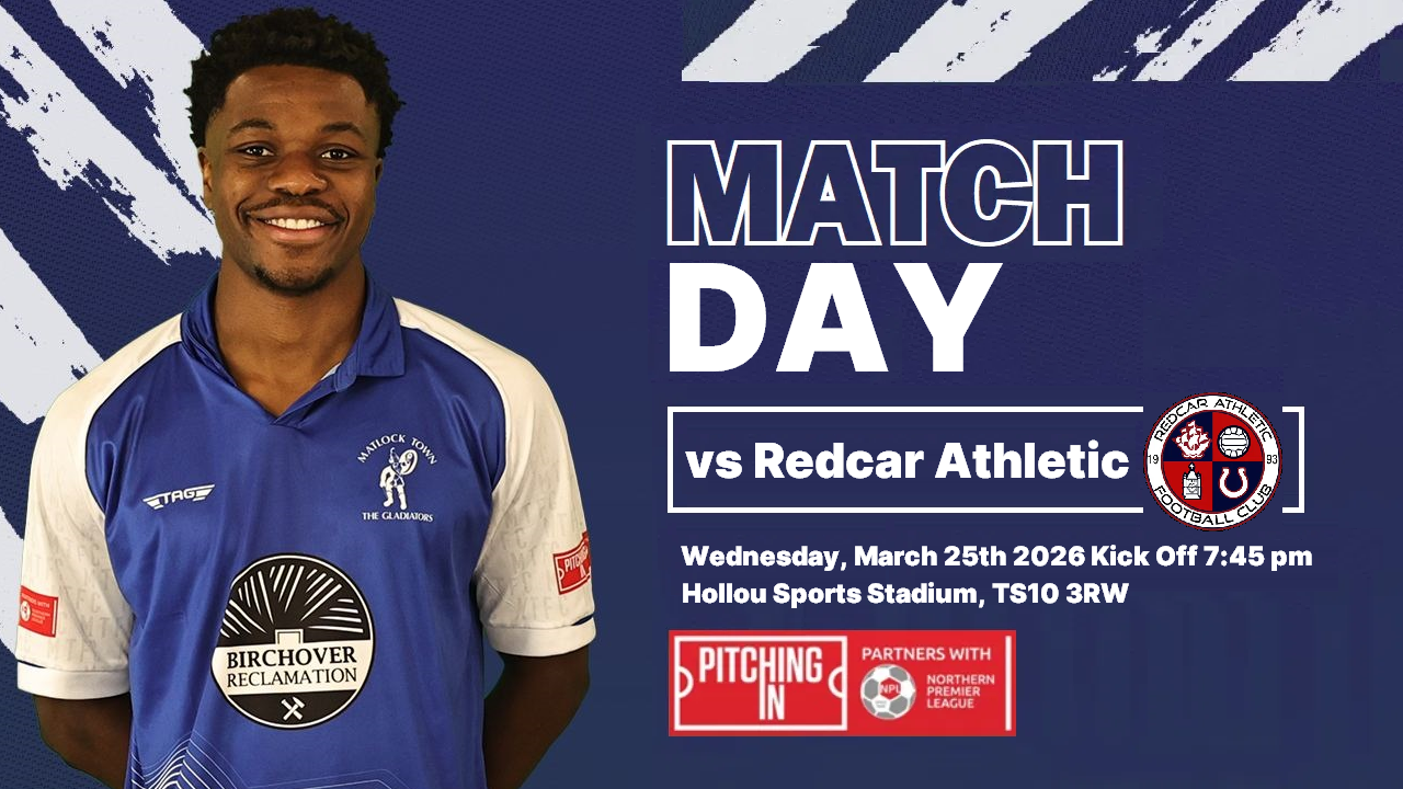 Tonight: Redcar Athletic vs Matlock Town – Matlock Town