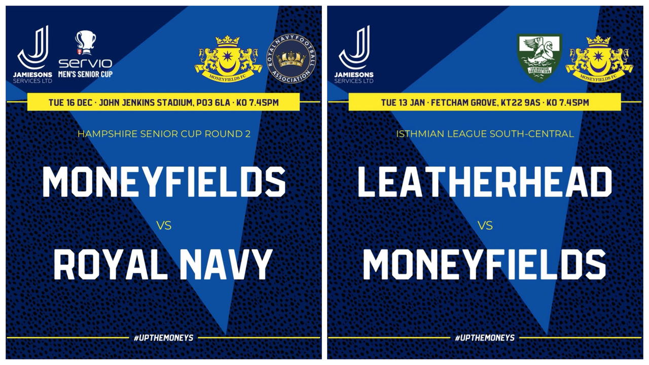 Fixture News: Royal Navy & Leatherhead dates confirmed – Moneyfields FC