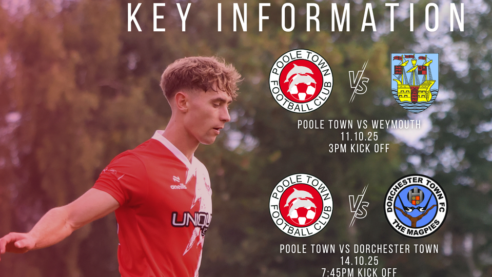 Key Information for Weymouth & Dorchester Town (H) – Poole Town FC