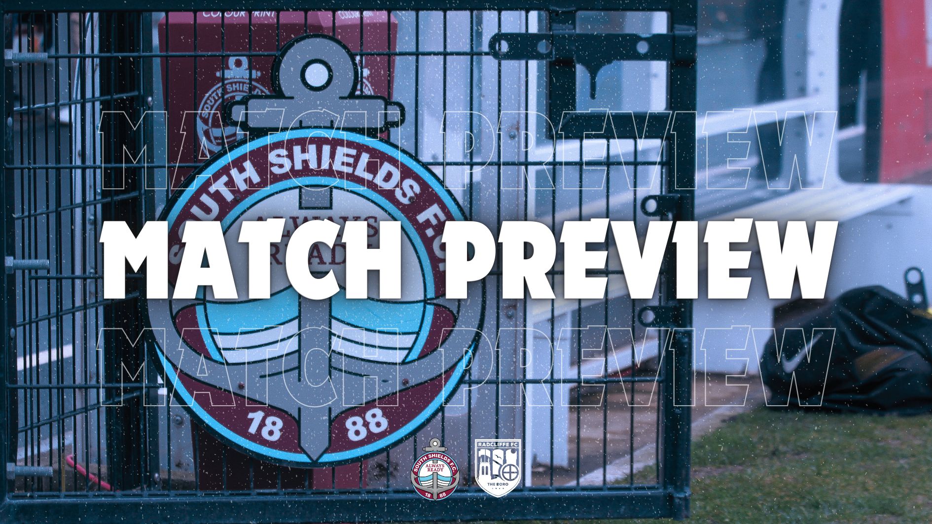 Match Preview – South Shields (A) – Radcliffe Football Club