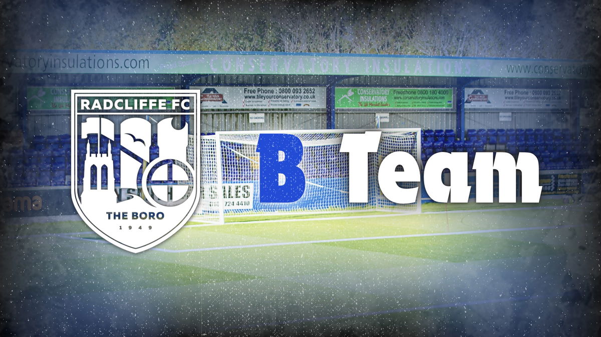 The Boro introduce a B team – Radcliffe Football Club