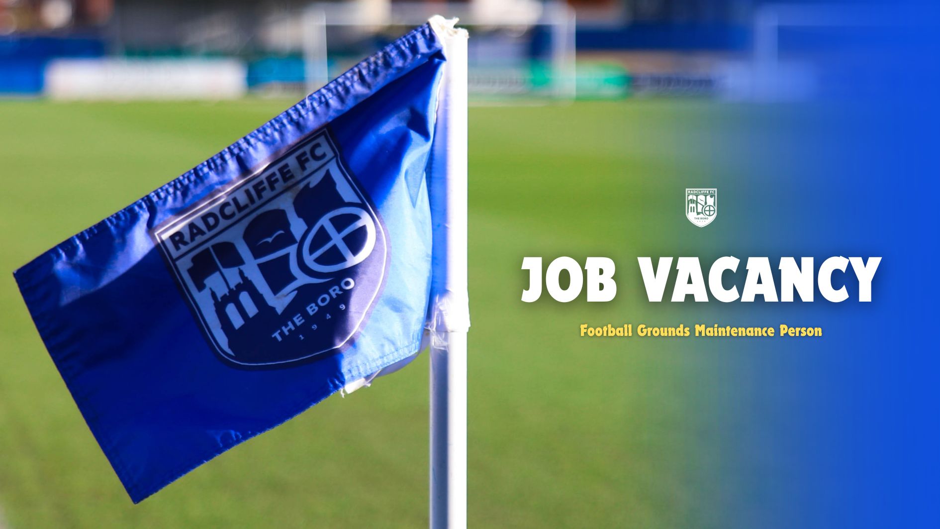 Job Vacancy | Football Grounds Maintenance Person – Radcliffe Football Club