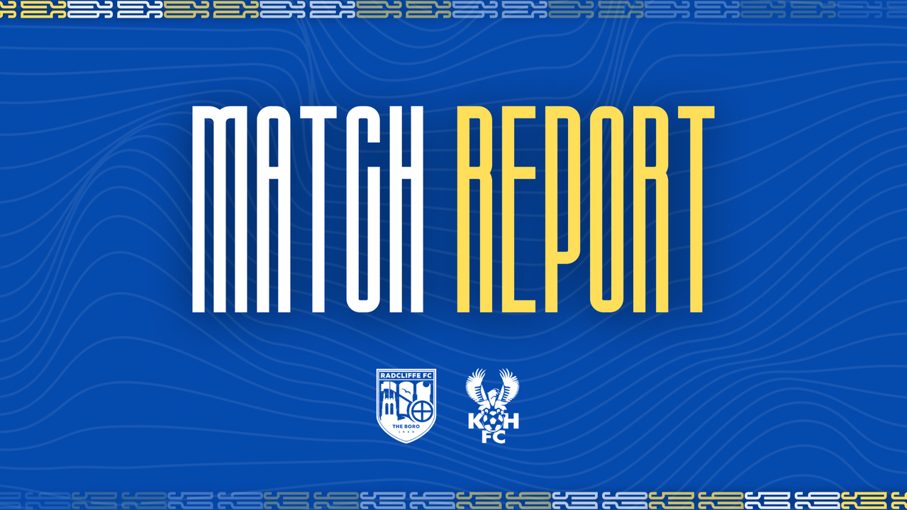 Match Report | Radcliffe 1-3 Kidderminster Harriers – Radcliffe ...