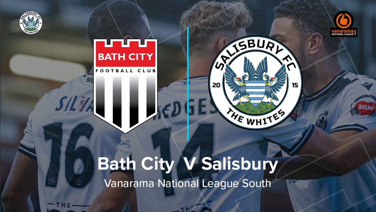 Match Preview: Bath City V Salisbury – Salisbury FC