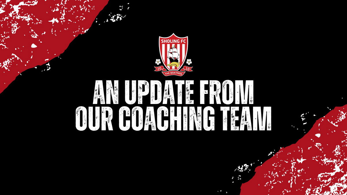 An Update From Our Coaching Team – Sholing FC
