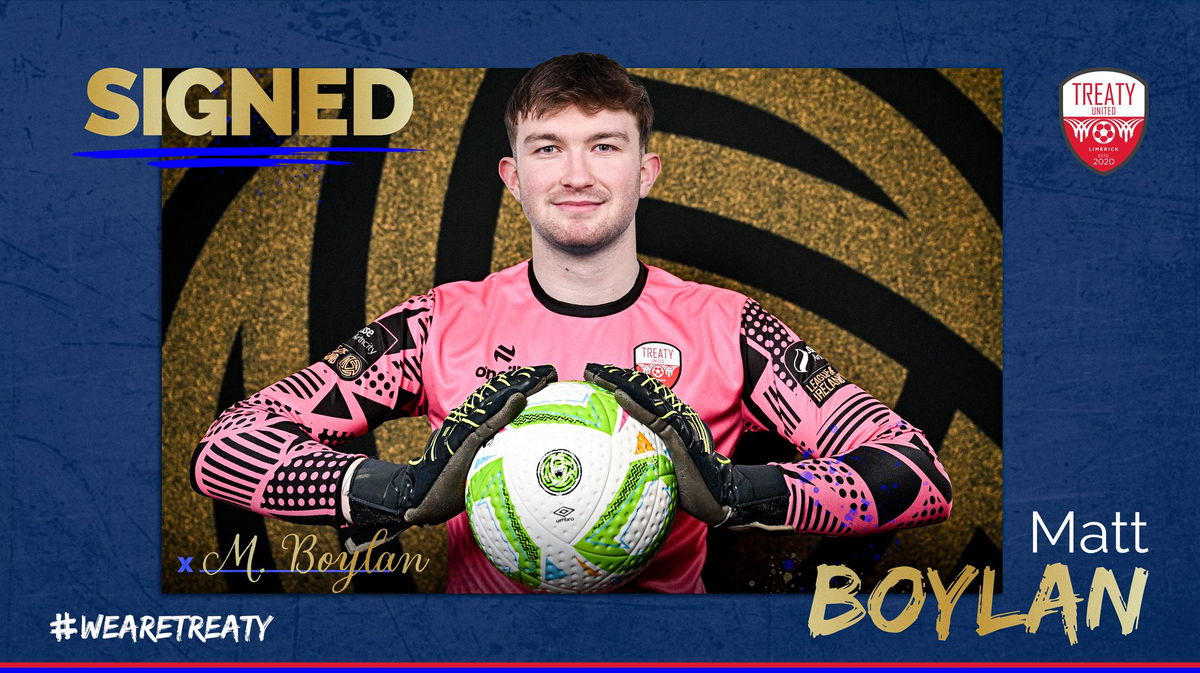 Senior Men: GK Matt Boylan Joins Treaty from St Pats – Treaty United FC