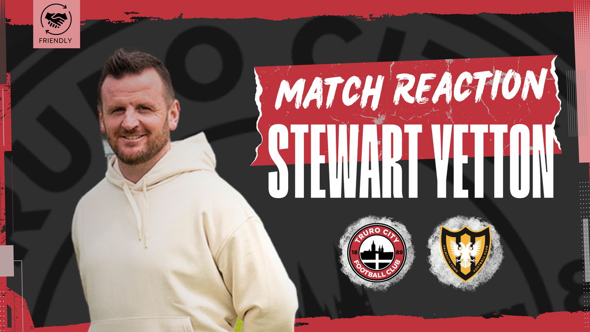 Stewart Yetton Post Falmouth Town (a) – Truro City FC