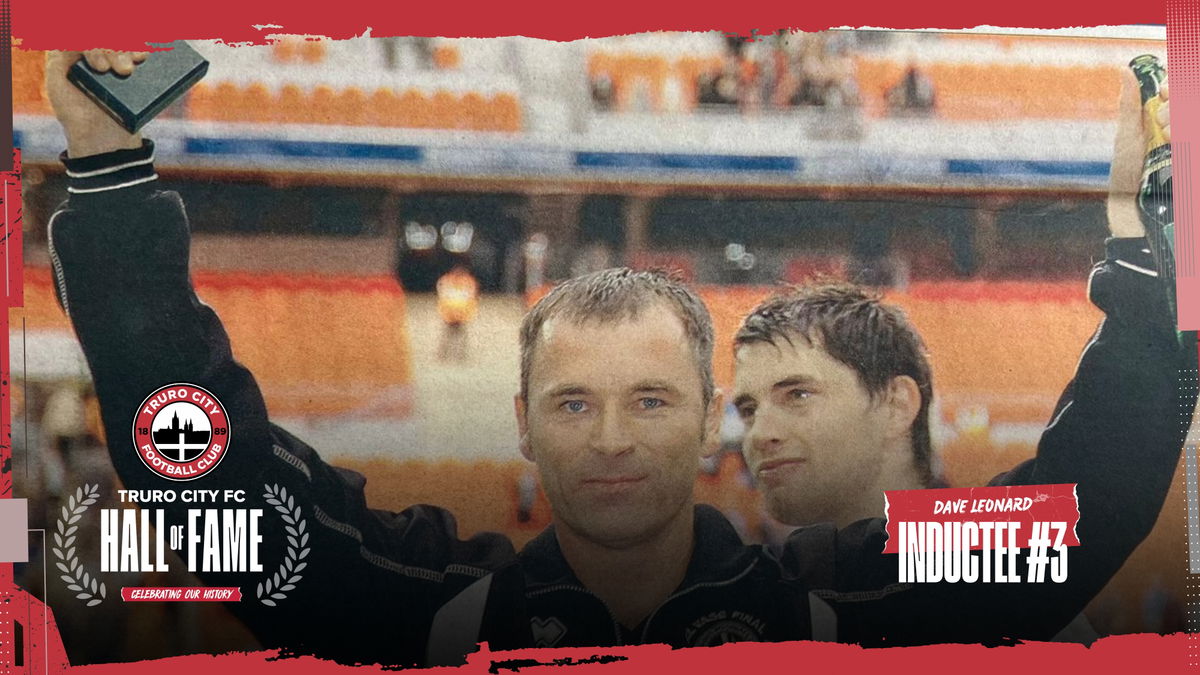 Dave Leonard Inducted Into Hall of Fame – Truro City FC