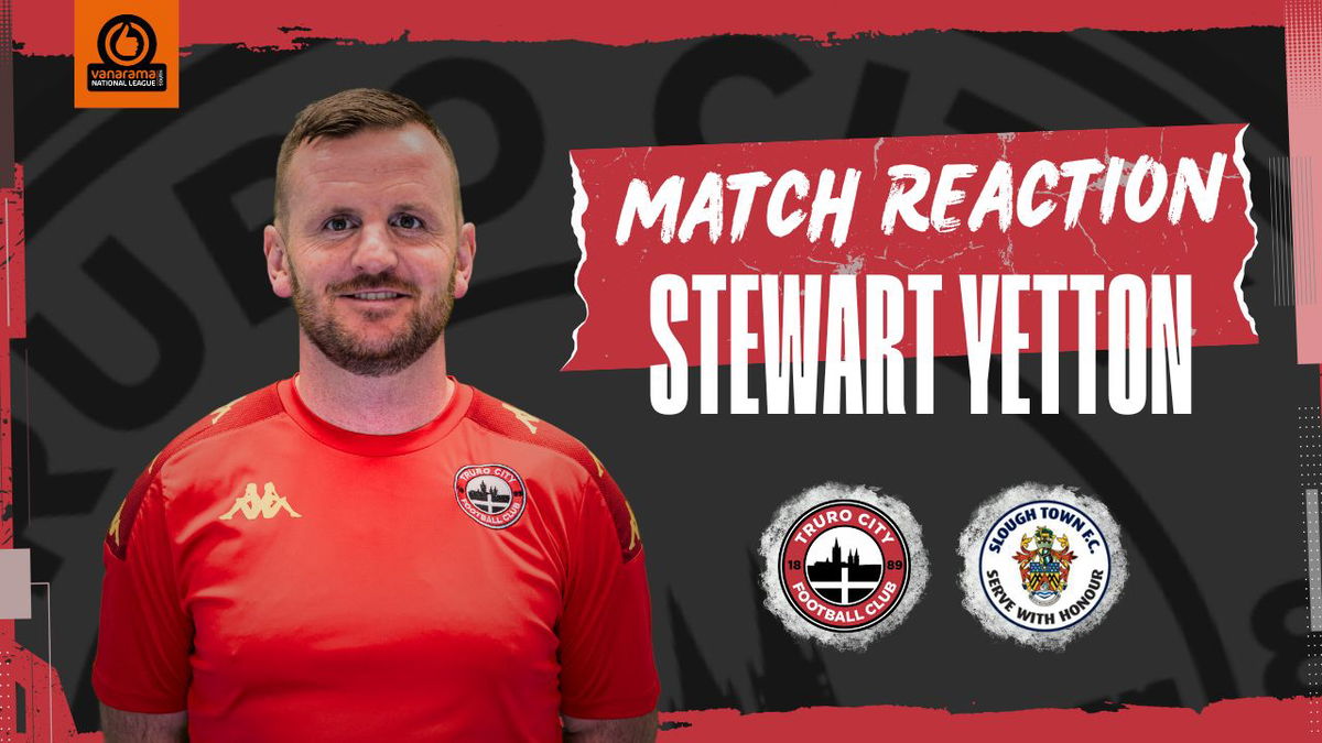 Stewart Yetton Post Slough Town (h) – Truro City FC