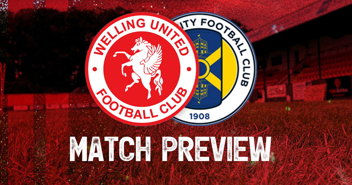 MATCH PREVIEW | Welling United v St Albans City – Welling United