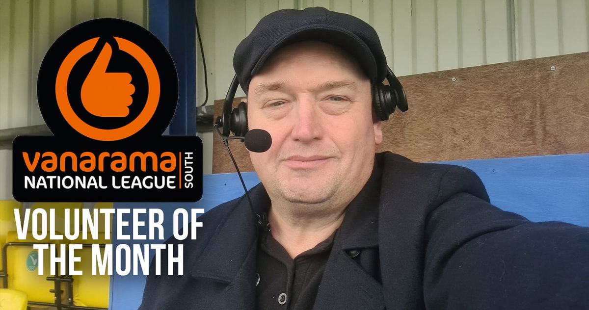 Nigel Jones named Vanarama National League South Volunteer of the Month ...