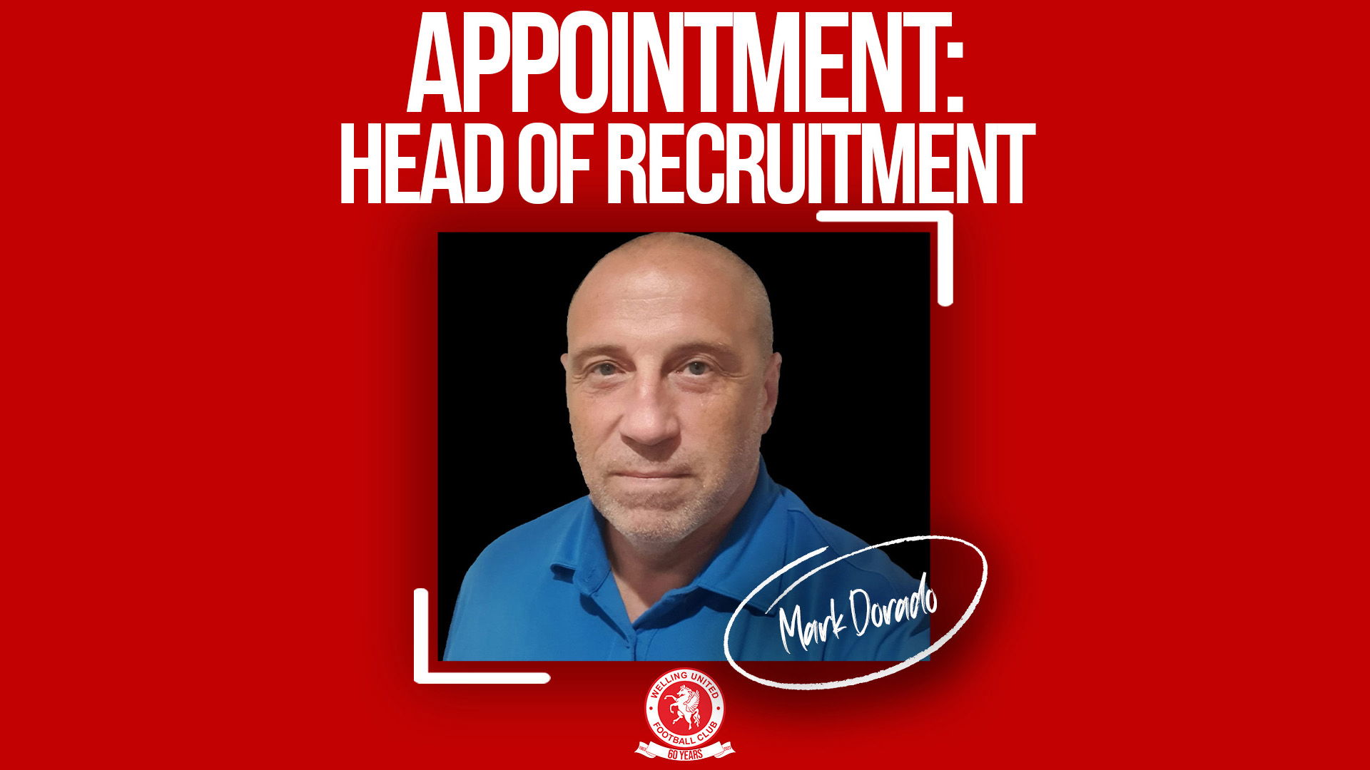 Mark Dorado appointed Head of Recruitment – Welling United