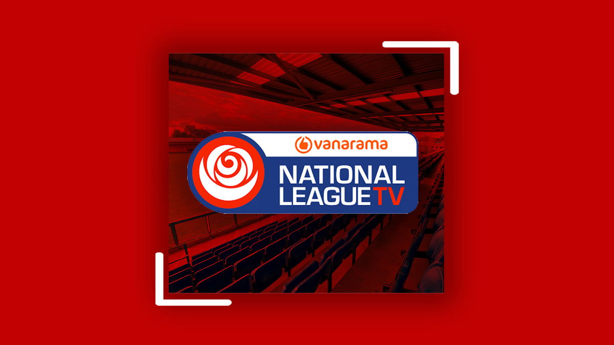 National League TV | Changes to National League South streaming ...