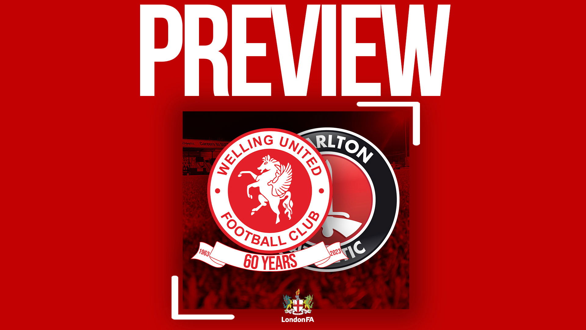 LONDON SENIOR CUP PREVIEW | Welling United v Charlton Athletic U21s ...