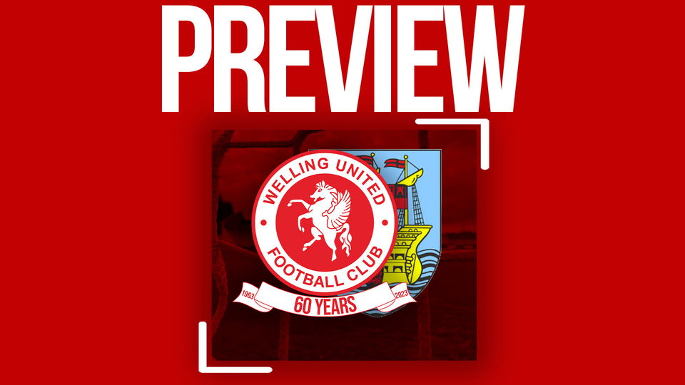 MATCH PREVIEW | Welling United v Weymouth – Welling United