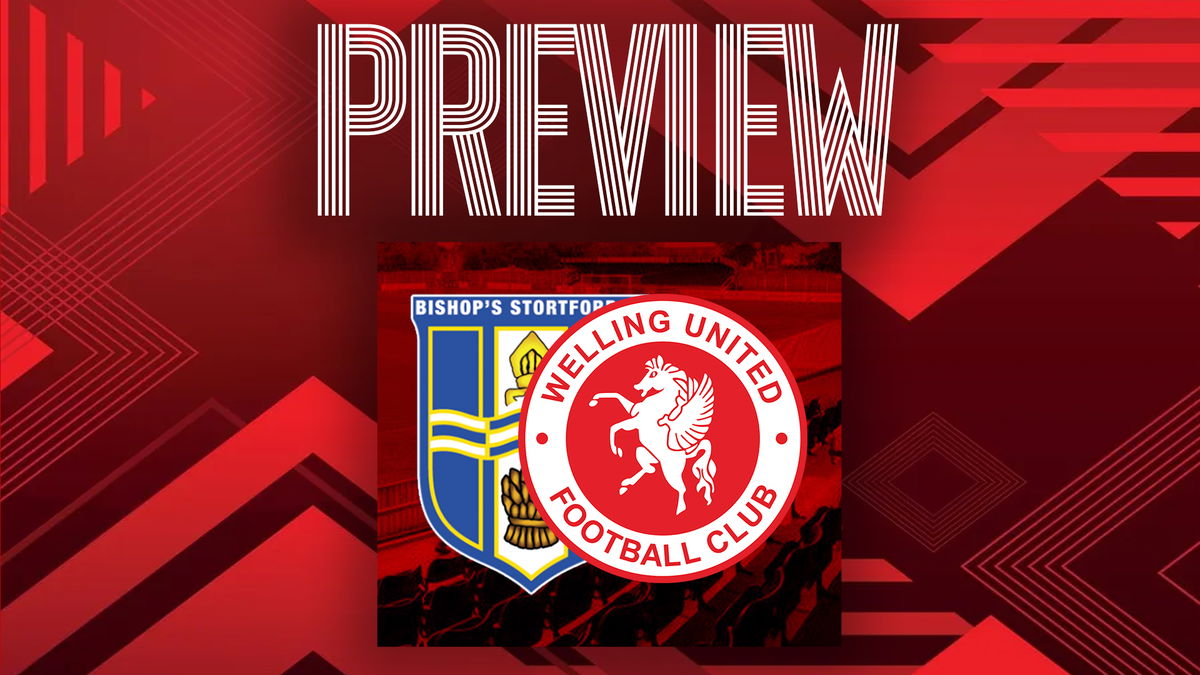 Pre Season Preview Bishops Stortford V Welling United Welling United