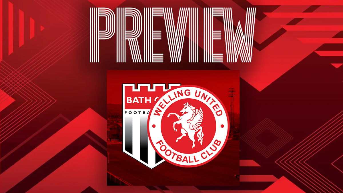 MATCH PREVIEW | Bath City v Welling United – Welling United