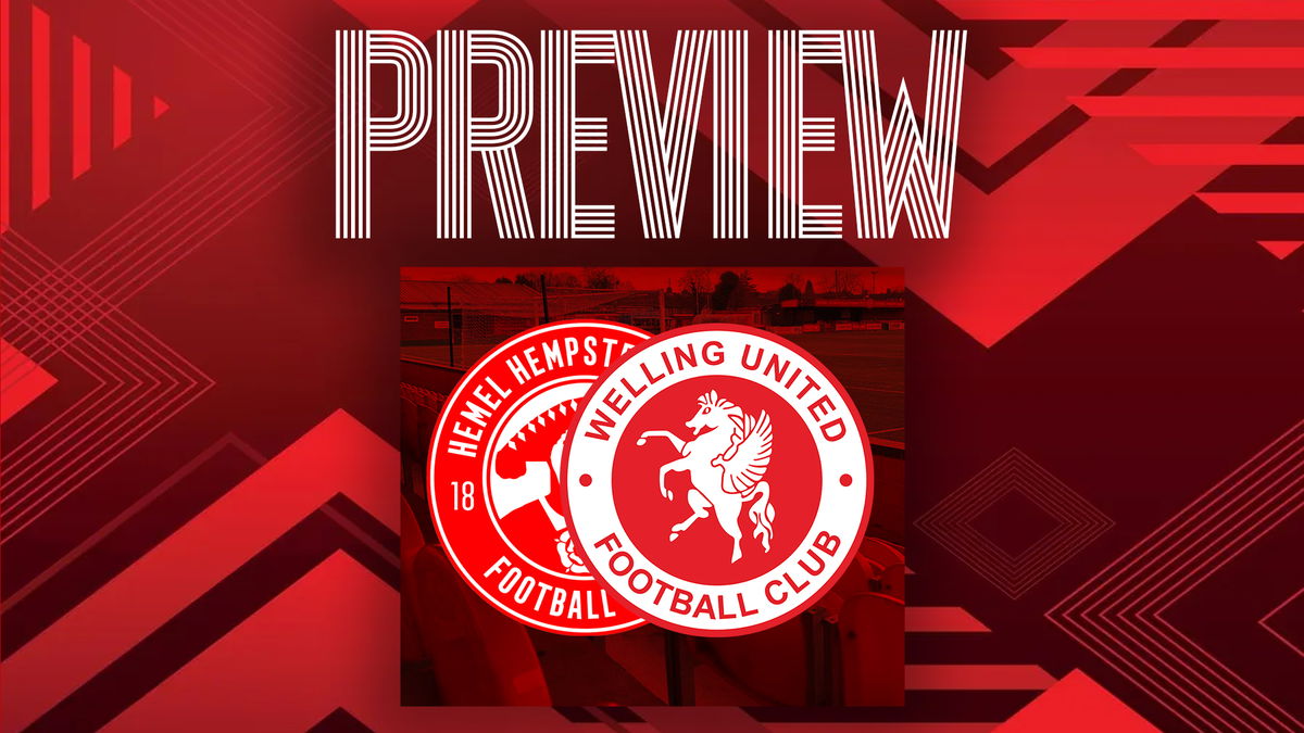 MATCH PREVIEW | Hemel Hempstead Town v Welling United – Welling United