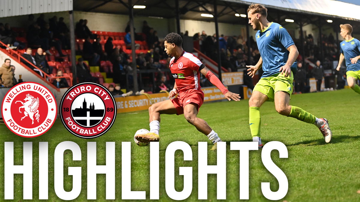 HIGHLIGHTS / Welling United 1 Truro City 2 – Welling United