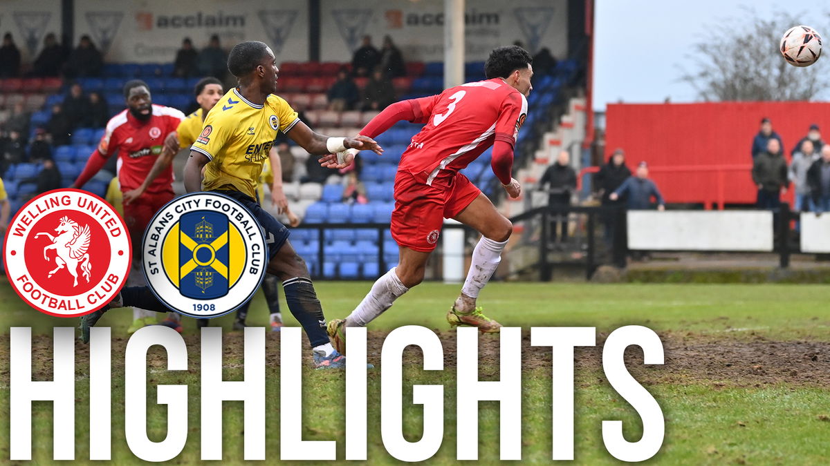 🎥 HIGHLIGHTS / Welling United 1 St Albans City 1 – Welling United