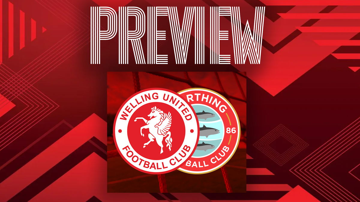 MATCH PREVIEW | Welling United v Worthing – Welling United