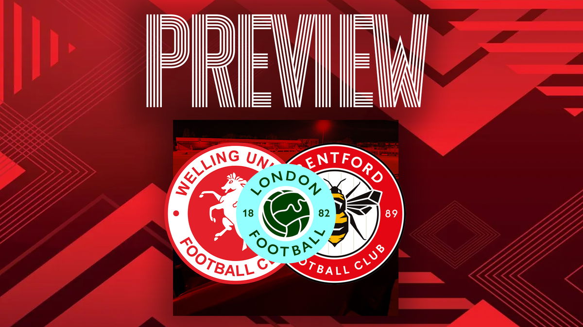 LONDON SENIOR CUP PREVIEW | Welling United v Brentford B – Welling United