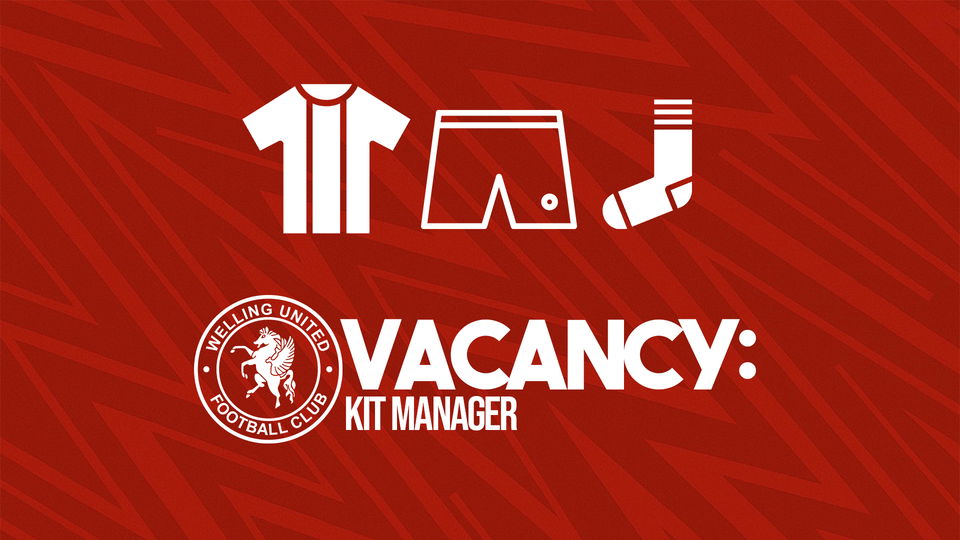 VACANCY: Kit Manager – Welling United