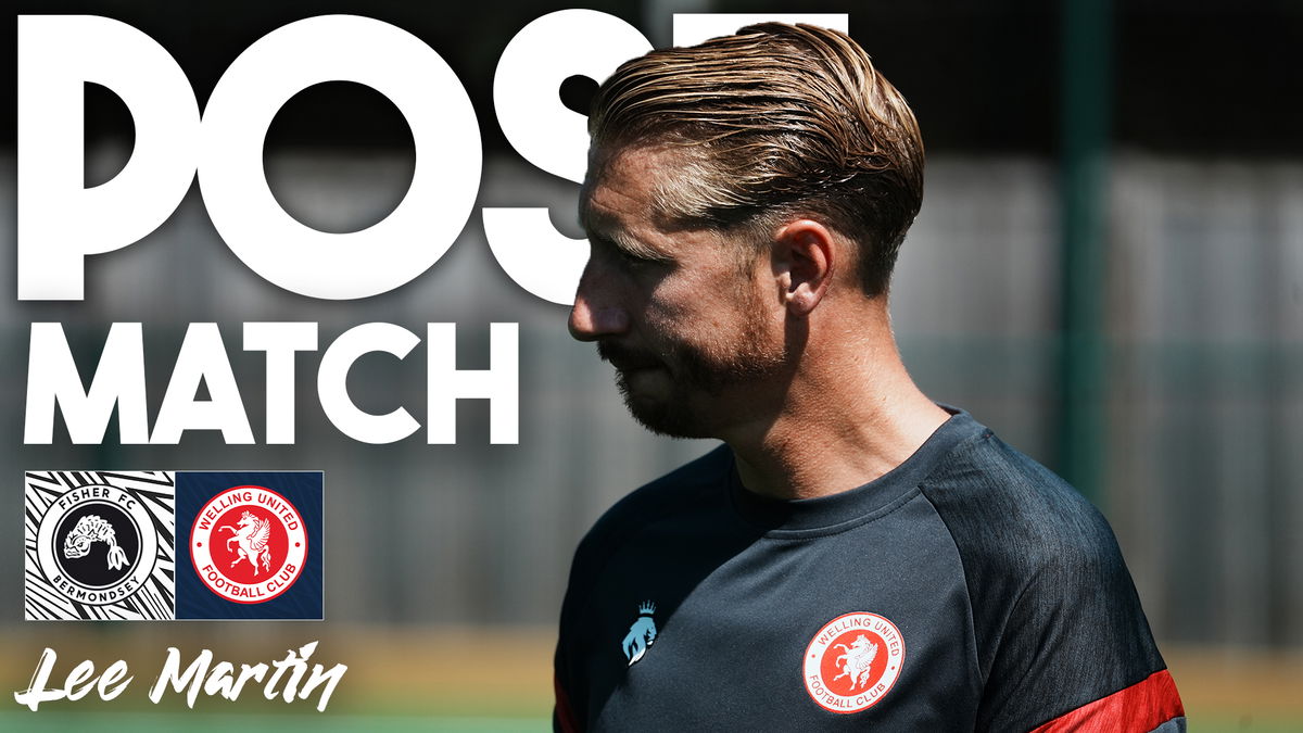 🎥 POST-MATCH / Martin on Fisher friendly win – Welling United