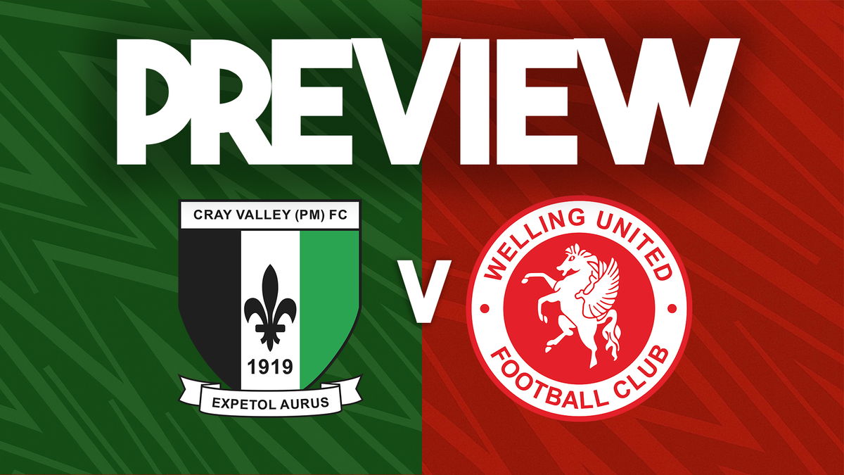 MATCH PREVIEW | Cray Valley (PM) v Welling United – Welling United