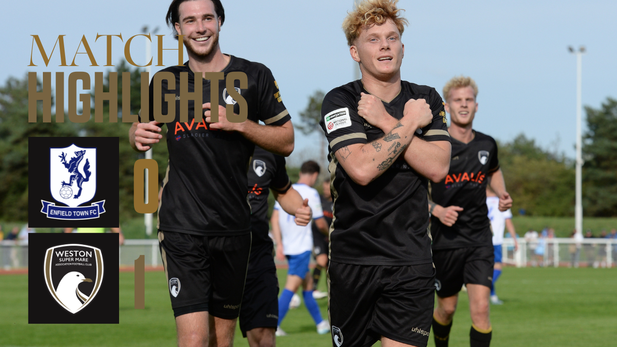Match Highlights: Enfield Town 0 – 1 WsM AFC – Weston-super-Mare AFC