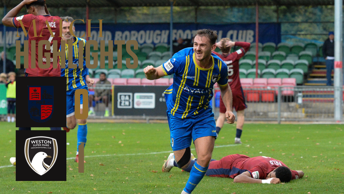 Match Highlights: Hampton & Richmond 0 – 1 WsM AFC – Weston-super-Mare AFC