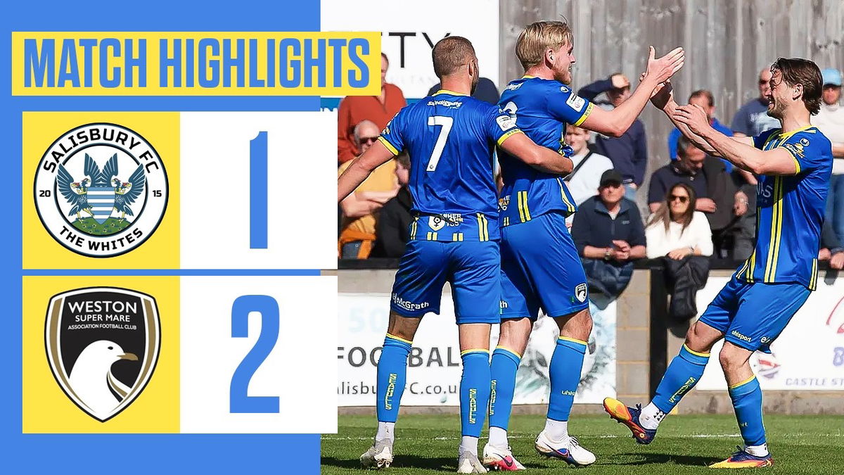 Match Highlights: Salisbury 1 – 2 WsM AFC – Weston-super-Mare AFC