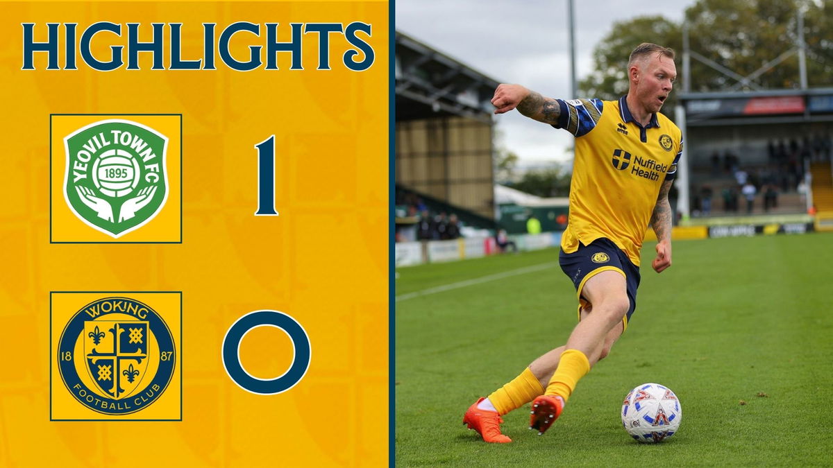 Yeovil Town 1-0 Woking | Match Highlights – Woking FC
