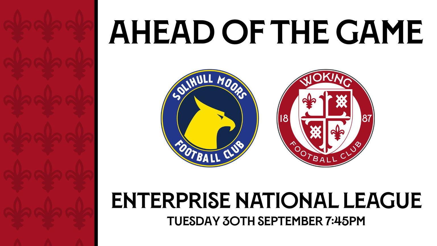 AHEAD OF THE GAME: Solihull Moors (A) – Woking FC