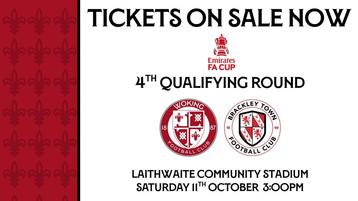 Brackley Town FA Cup tickets on sale now – Woking FC