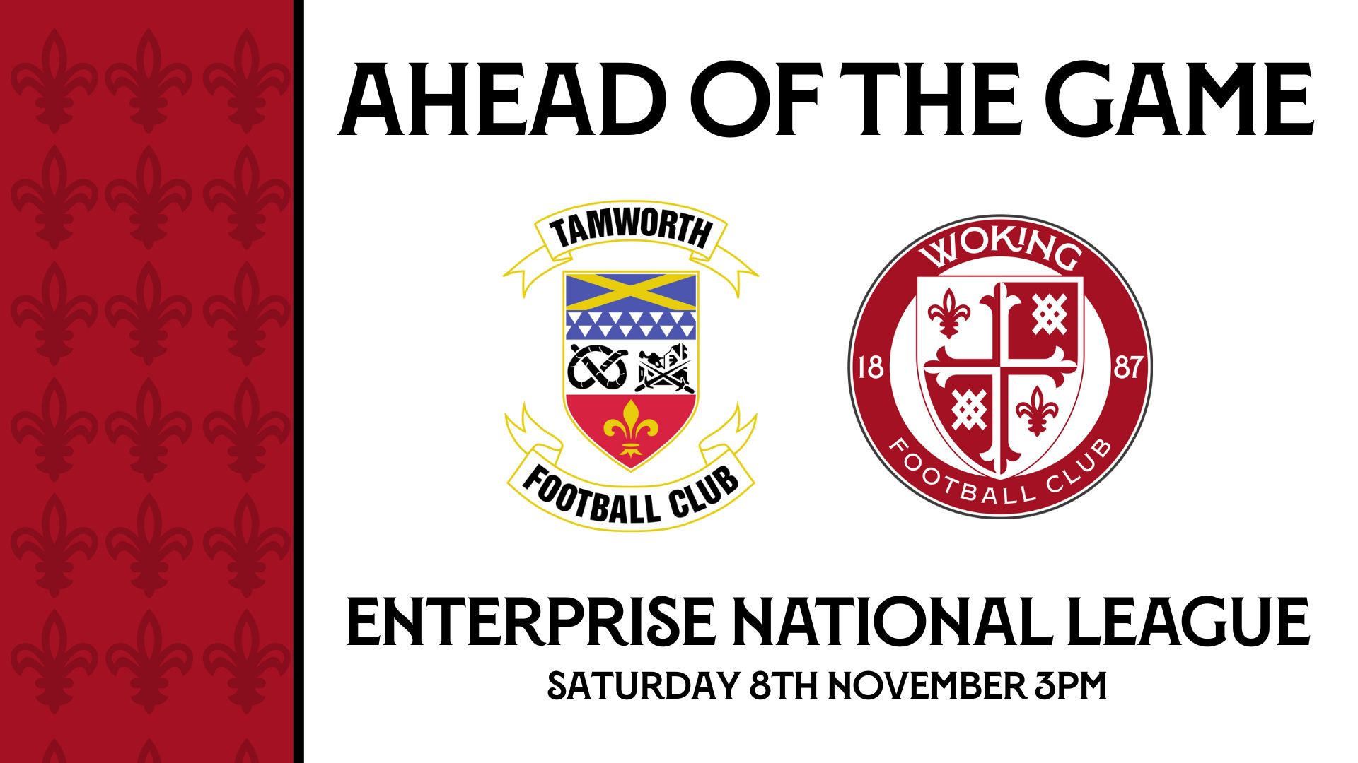 AHEAD OF THE GAME: Tamworth (A) – Woking FC