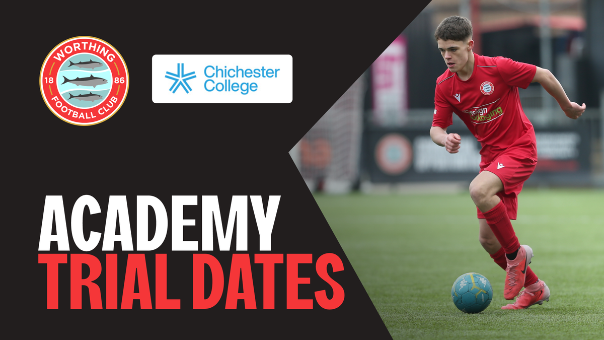 Academy Trial Dates Announced – Worthing FC