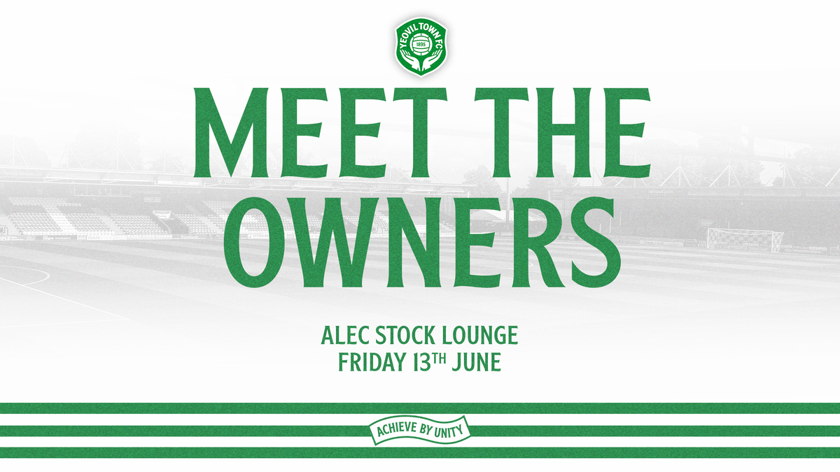 Meet The Owner – Event Information for Friday – Yeovil Town